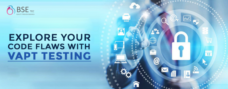 Explore Your Code Flaws With Vapt Testing Bsetec