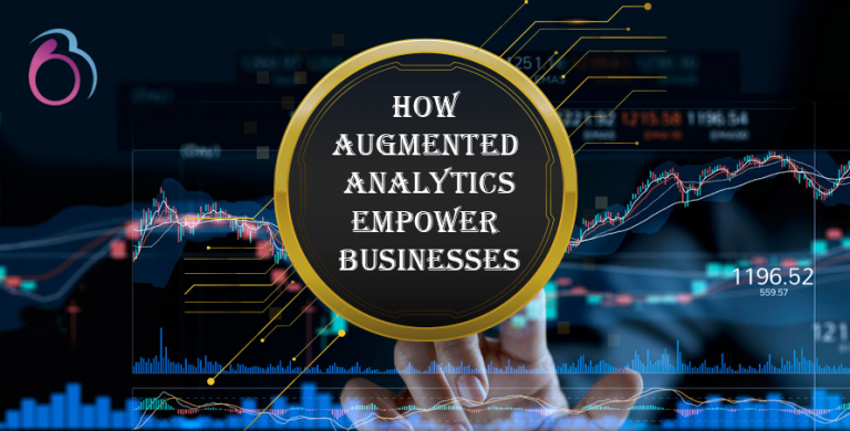 How Augmented Analytics Empower Businesses | BSEtec Blog Bytes How Augmented Analytics Empower Businesses | BSEtec Blog Bytes