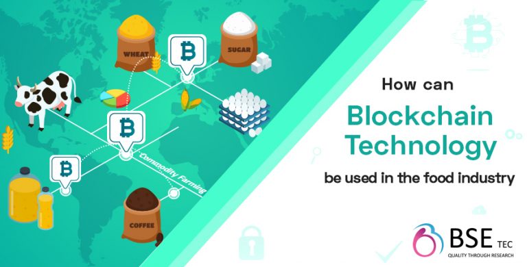 How can blockchain technology be used in the food industry? | BSEtec