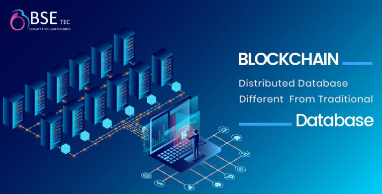 Blockchain Distributed Database Different from Traditional Databases | BSEtec