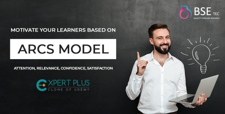 Motivate your learners based on the Attention, Relevance, Confidence ...