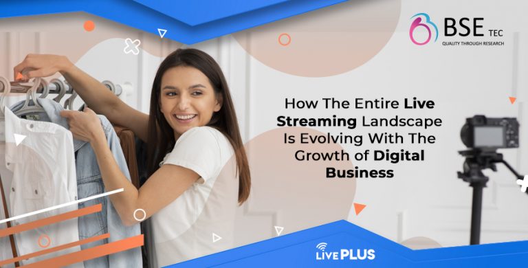 How The Entire live streaming Landscape Is Evolving with The Growth of ...