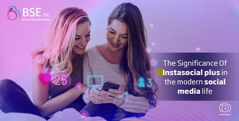 The Significance Of Instasocial plus in the modern social media life ...