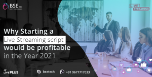 Why Starting a Live Streaming script would be profitable in the Year ...