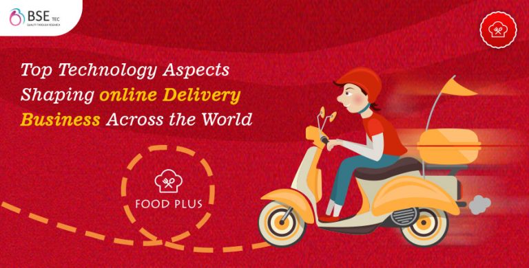 Top 6 Technology Aspects Shaping Online Food Delivery Business Across ...
