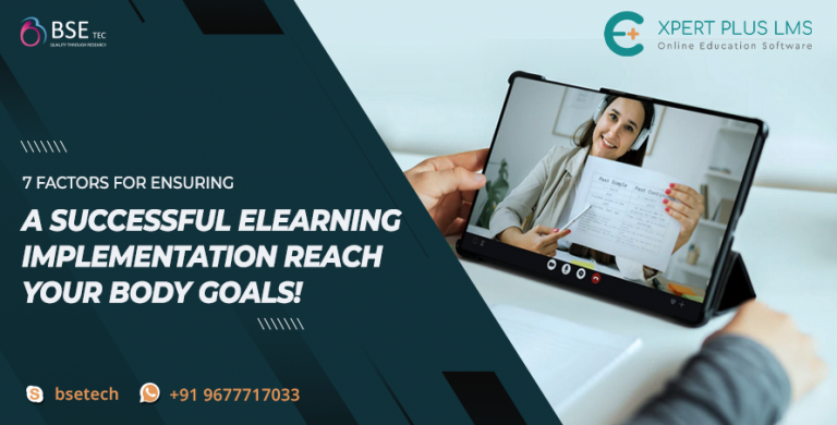 7 Factors For Ensuring a Successful eLearning Implementation | BSEtec