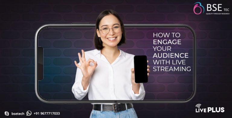 How to Engage Your Audience with Live Streaming | BSEtec