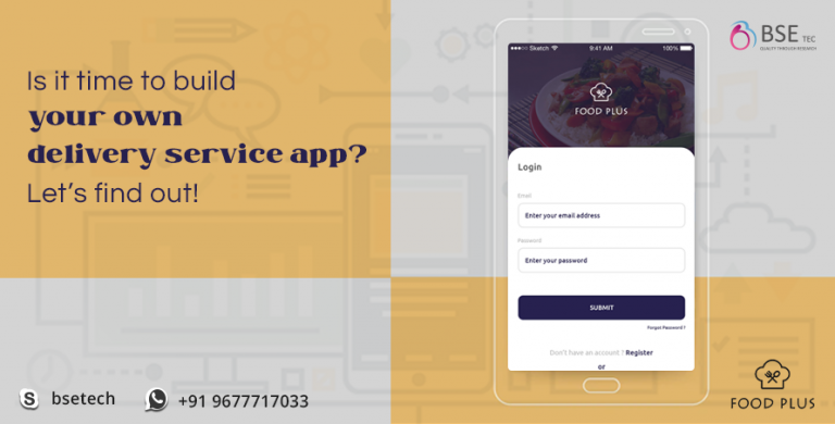 Is it time to build your own delivery service app? Let’s find out! | BSEtec