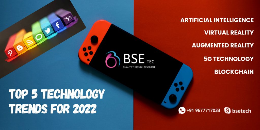 Top 5 technology trends for 2022 | BSEtec