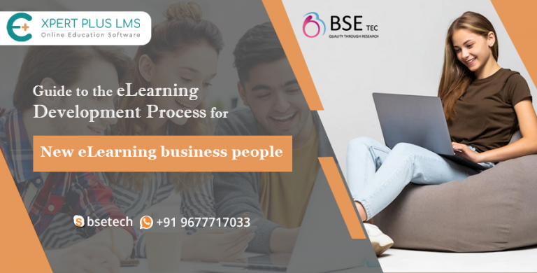 Guide to the eLearning Development Process for New eLearning business ...