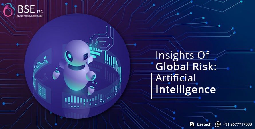 Insights Of global risk: Artificial Intelligence