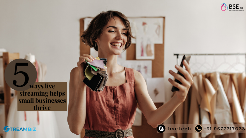 5 Ways Live Streaming Helps Small Businesses Thrive | BSEtec