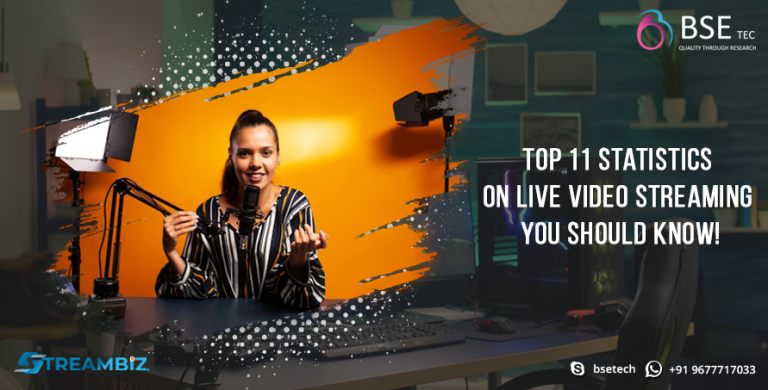 Top 11 Statistics on Live Video Streaming You Should Know! | BSEtec