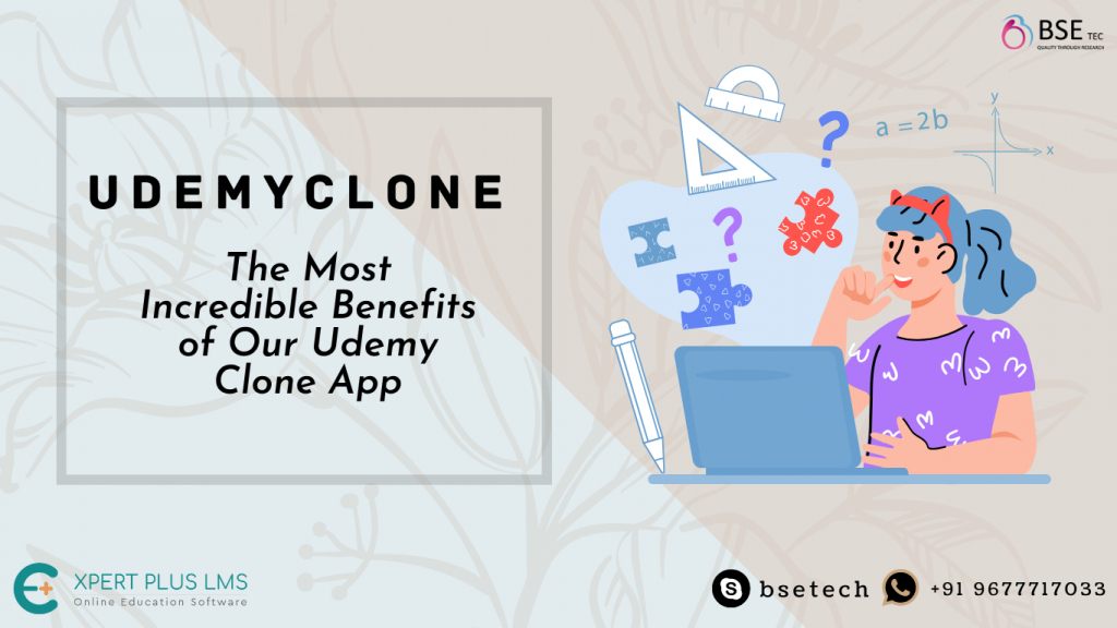 Udemy Clone The Most Incredible Benefits Of Our Udemy Clone App Bsetec Blog Bytes