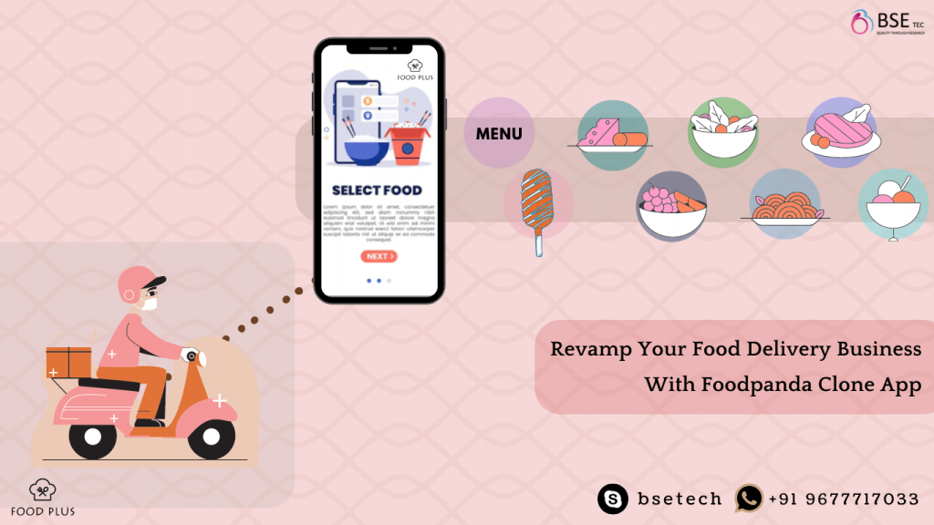 Revamp Your Food Delivery Business With Foodpanda Clone App | BSEtec