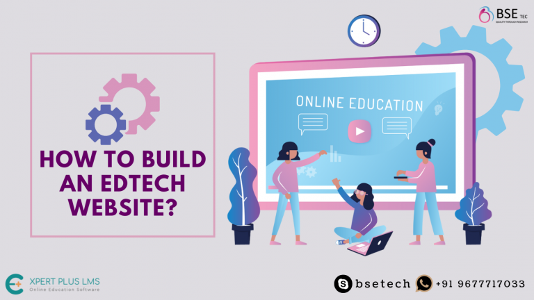 How to build an EdTech website? | BSEtec