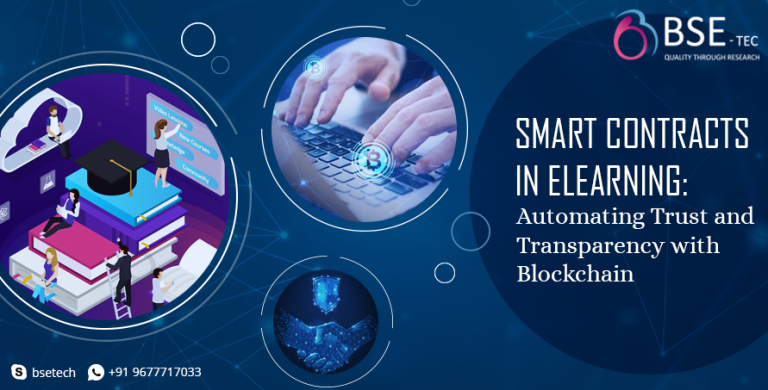 Smart Contracts in eLearning: Automating Trust and Transparency with Blockchain | BSEtec
