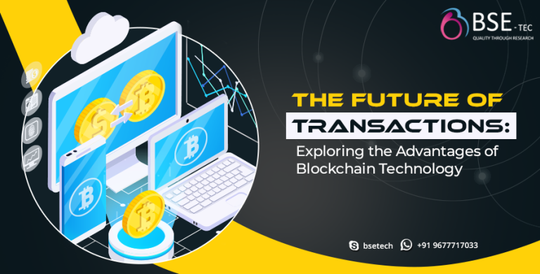 The Future of Transactions: Exploring the Advantages of Blockchain ...