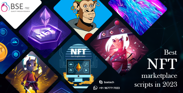 Best NFT marketplace scripts in 2023 | BSEtec Blog Bytes