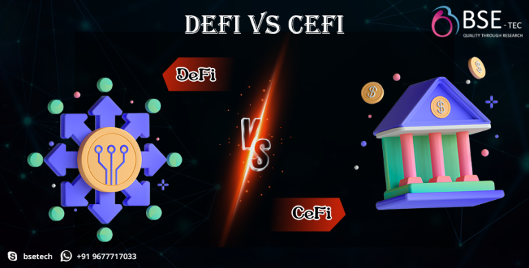 DeFi Vs CeFi | BSEtec DeFi Vs CeFi | BSEtec