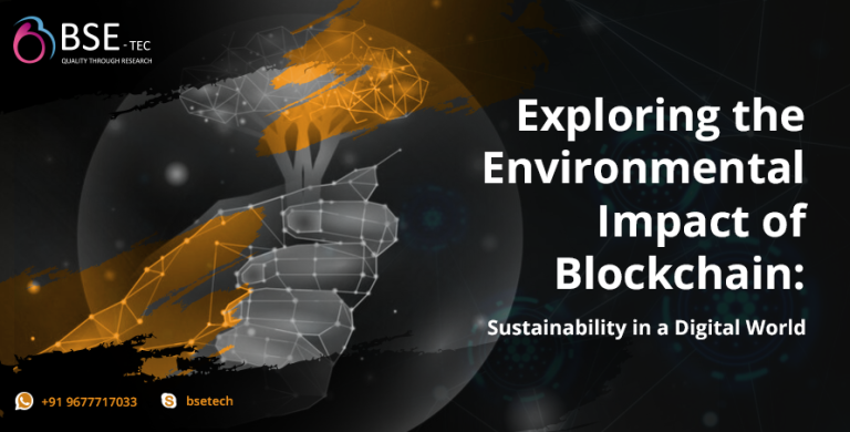 Exploring the Environmental Impact of Blockchain: Sustainability in a Digital World | BSEtec