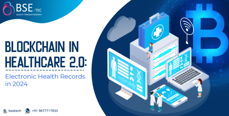Blockchain in Healthcare 2.0: Electronic Health Records in 2024 | BSEtec