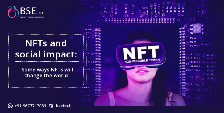 NFTs and social impact: Some ways NFTs will change the world | BSEtec