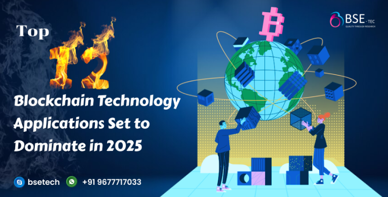 Top 12 Blockchain Technology Applications Set to Dominate in 2025 | BSEtec