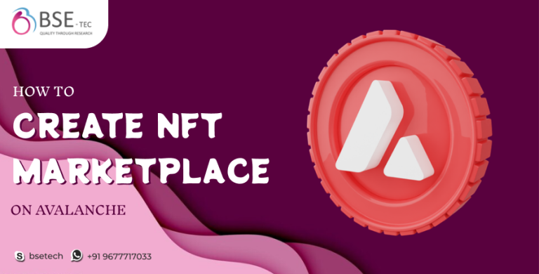 How to Create NFT Marketplace on Avalanche | BSEtec