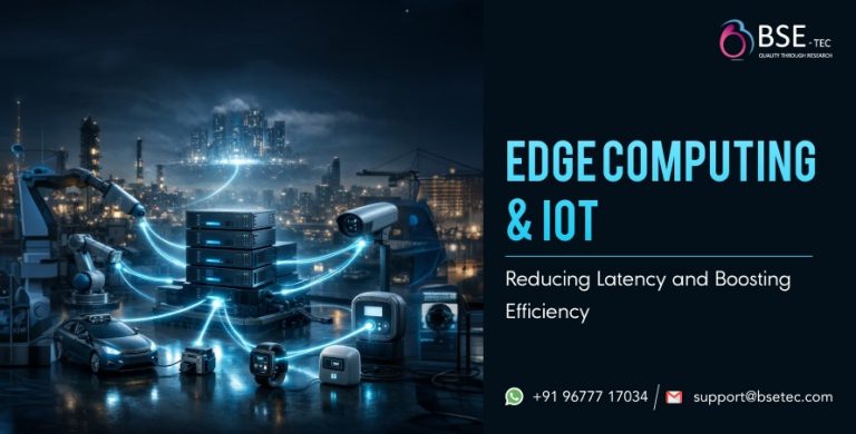 Edge Computing and IoT: Reducing Latency and Boosting Efficiency | BSEtec
